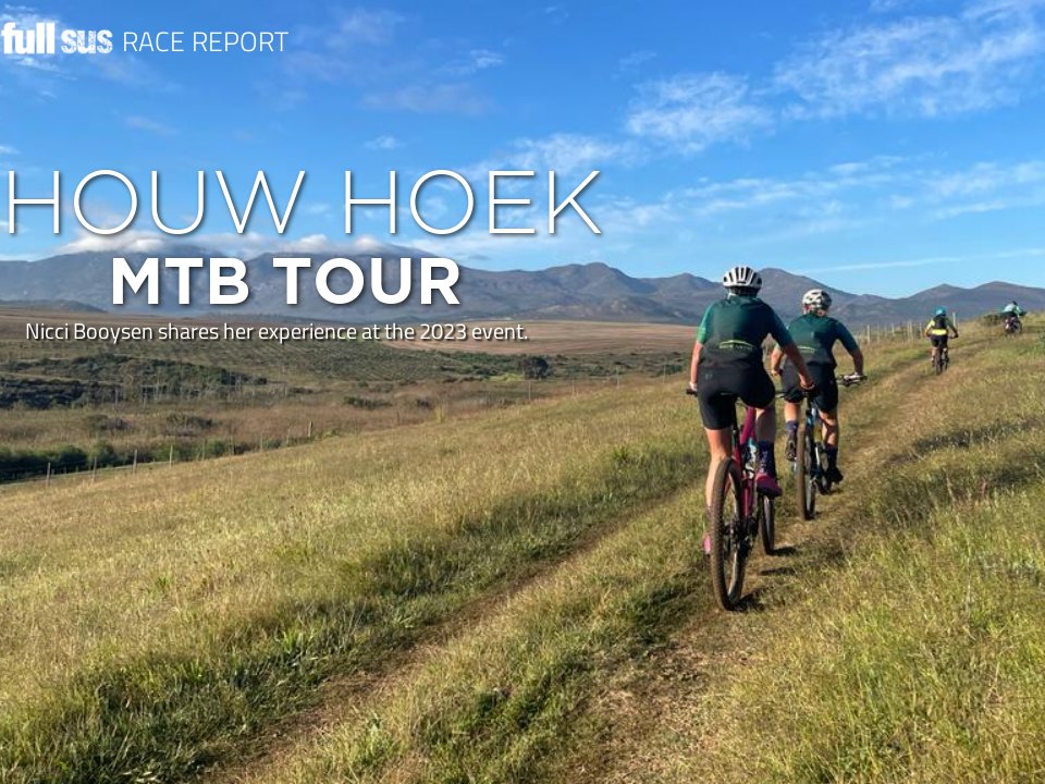 HOUW HOEK MTB TOUR - Full Sus MTB Mag Vol 78